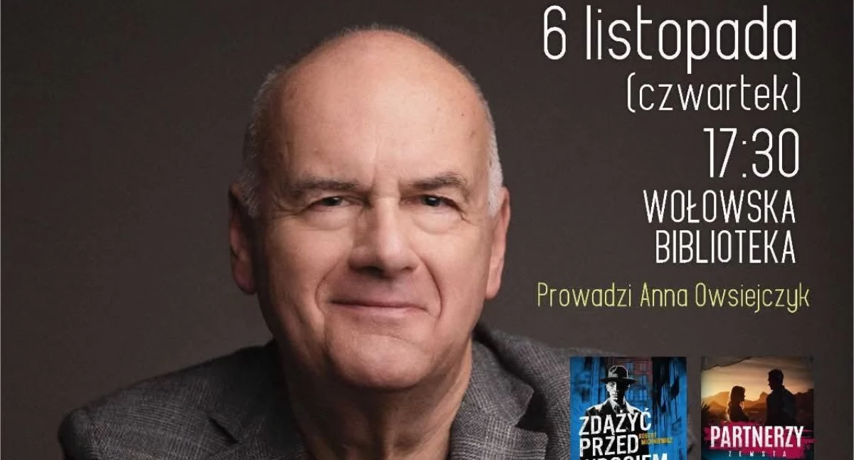 Robert Michniewicz w Wołowie – spotkanie z autorem szpiegowskich ...